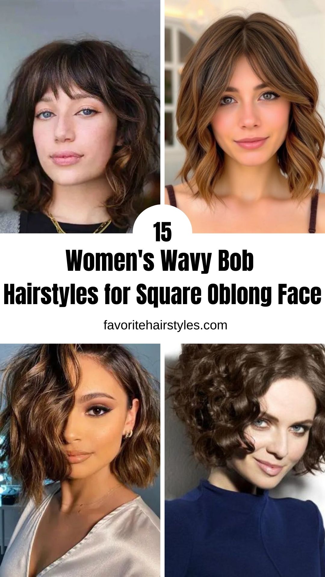 Women's Wavy Bob Hairstyles for Square Oblong Face Guide